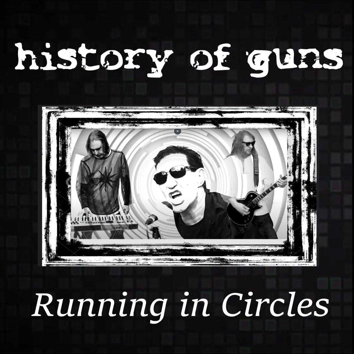 History Of Guns – “Running In Circles” – Onyx Music Reviews